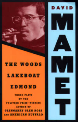 Woods, Lakeboat, Edmond - Paperback By Mamet, David - VERY GOOD ...