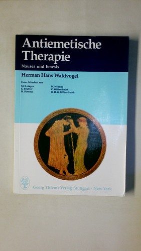 103624 Herman Hans Waldvogel ANTIEMETISCHE THERAPIE Nausea und Emesis ...
