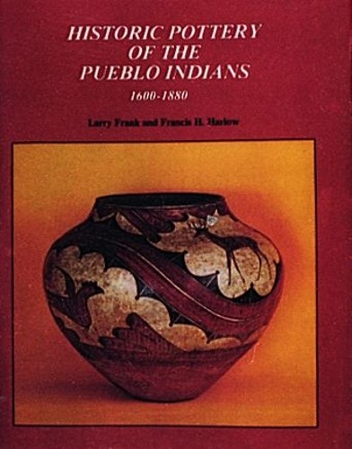 Larry Frank Historic Pottery of the Pueblo Indians (Copertina rigida ...