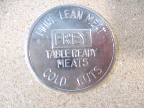 FREY SINCE 1865 MORE LEAN MEAT-TABLE READY MEATS COLD CUTS ADVERTISING ...