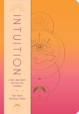 Insight Editions Intuition: A Day and Night Reflection Journal ...