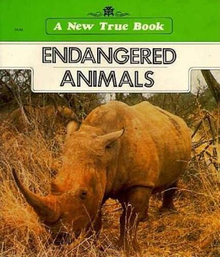 Endangered Animals (New True Books: Animals) - Paperback - GOOD ...