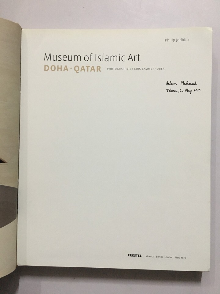 Jodidio, Philip:Museum Of Islamic Art Doha Qatar. Prestel. 2008 London ...