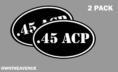 .45 ACP oval Ammo Can -2 PACK - 5"x3" Oval .45 ACP Vinyl Sticker Decal ...