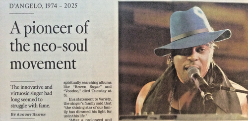 OBITUARY 1974 - 2025 D'ANGELO NEO-SOUL SINGER BROWN SUGAR VOODOO GRAMMY ...
