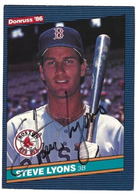 1986 DONRUSS STEVE LYONS BOSTON RED SOX AUTOGRAPH SIGNED ON CARD #579 ...
