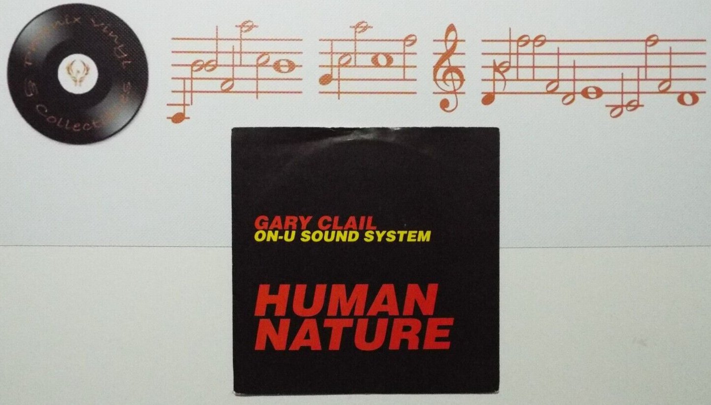 Gary Clail On-U Sound System Human Nature 7” Single - EX | eBay UK