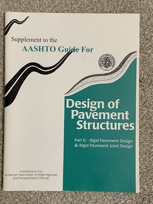 AASHTO GUIDE FOR DESIGN OF PAVEMENT STRUCTURES: RIGID By American ...