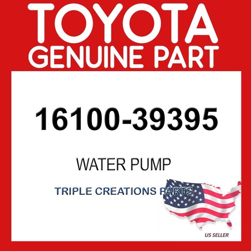 TOYOTA GENUINE 1610039395 PUMP ASSY, ENGINE WATER 16100-39395 | eBay