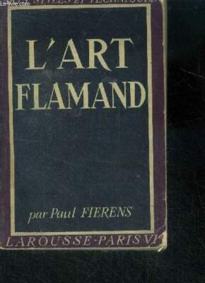 L'art flamand - arts, styles et techniques - Fierens paul - 1945 | eBay