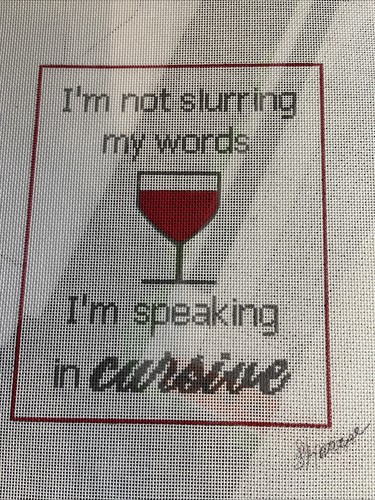 I’m Not Slurring My Words I’m Speaking In Cursive Needlepoint Canvas | eBay