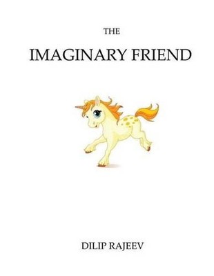 The Imaginary Friend by Dilip Rajeev (English) Paperback Book ...