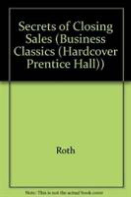 Secrets of Closing Sales by Charles B. Roth (1993, Hardcover) for sale ...