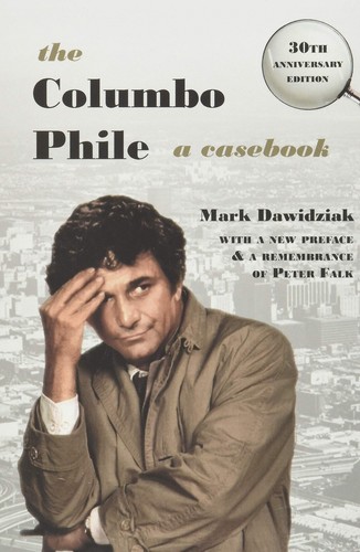The Columbo Phile: A Casebook 9781948986120| eBay