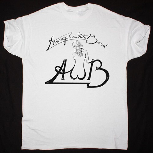 AVERAGE WHITE BAND AWB 1974 NEW WHITE T SHIRT S-5XL | eBay