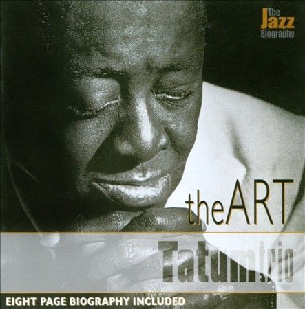 The Jazz Biography by Art Tatum/Art Tatum Trio (CD, Jun-2010, AAO Music ...