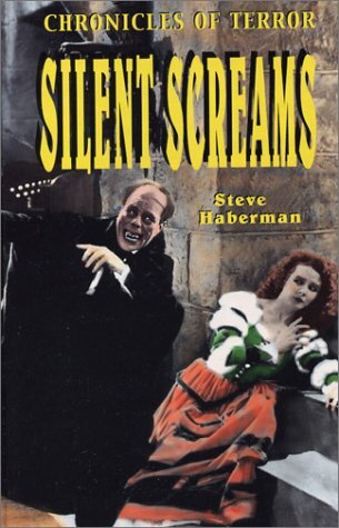 CHRONICLES OF TERROR: SILENT SCREAMS By Steve Haberman - Hardcover ...