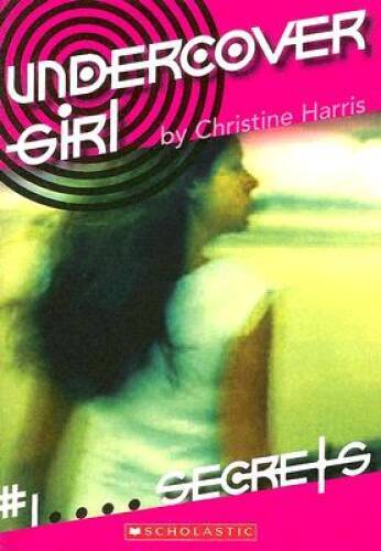 Undercover Girl 1: Secrets - Paperback By Harris, Christine - GOOD ...