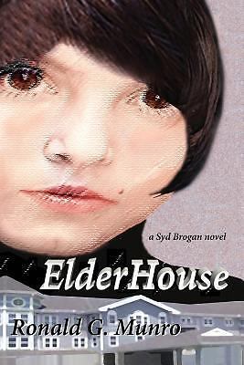 ElderHouse by Ronald Munro (2016, Trade Paperback) for sale online | eBay
