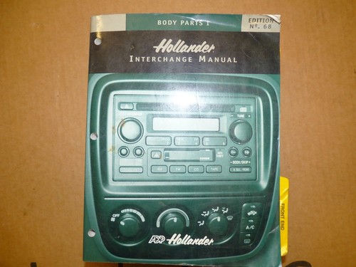 HOLLANDER INTERCHANGE MANUAL BODY PARTS 1 EDITION NO. 68 ( DN1898 DS13 ...