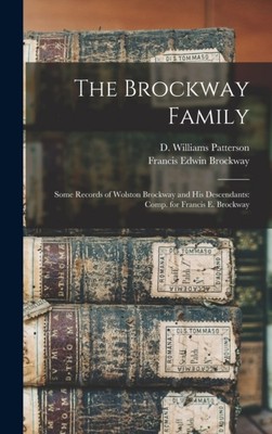The Brockway Family by Francis Edwin 1844-1907 Brockway (Hardback Book ...