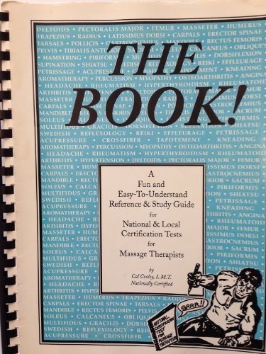 THE BOOK: A FUN AND EASY TO UNDERSTAND REFERENCE AND STUDY By Cal L.m.t ...