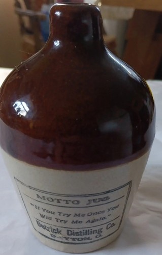 DETRICK Distilling Co. MOTTO JUG, Dayton O. Whiskey, IF you try me once ...