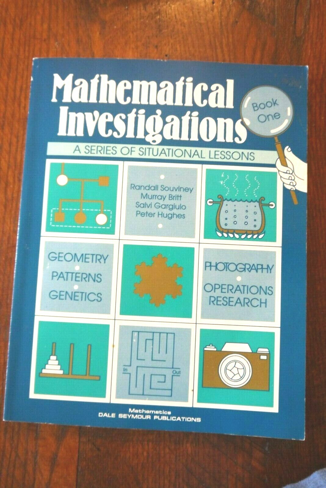 MATHEMATICAL INVESTIGATIONS BOOK ONE By Randall Souviney & Murray Britt ...