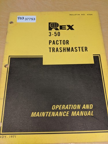 REX 3-50 PACTOR TRASHMASTER Operation & Maint Manual # 456A | eBay