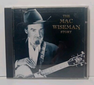 Mac Wiseman Story by Wiseman, Mac (CD, 1996) 27297900127| eBay
