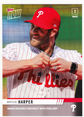 Bryce Harper Signs Record Contract with Phillies 3.2.19 2019 Topps NOW ...