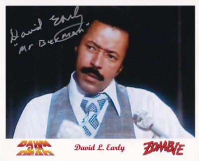 DAVID EARLY signed Autogramm 20x25cm DAWN OF THE DEAD in Person ...