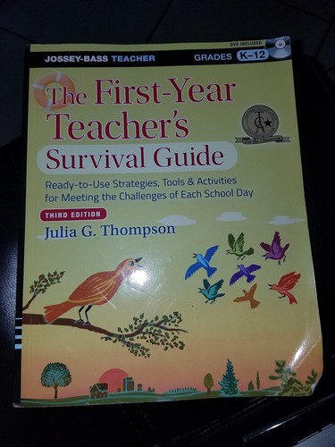 The First-Year Teacher's Survival Guide: Ready-to-Use Strategies, Tools ...