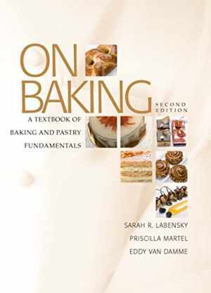 On Baking: A Textbook of Baking and - Hardcover, by Labensky Sarah R ...