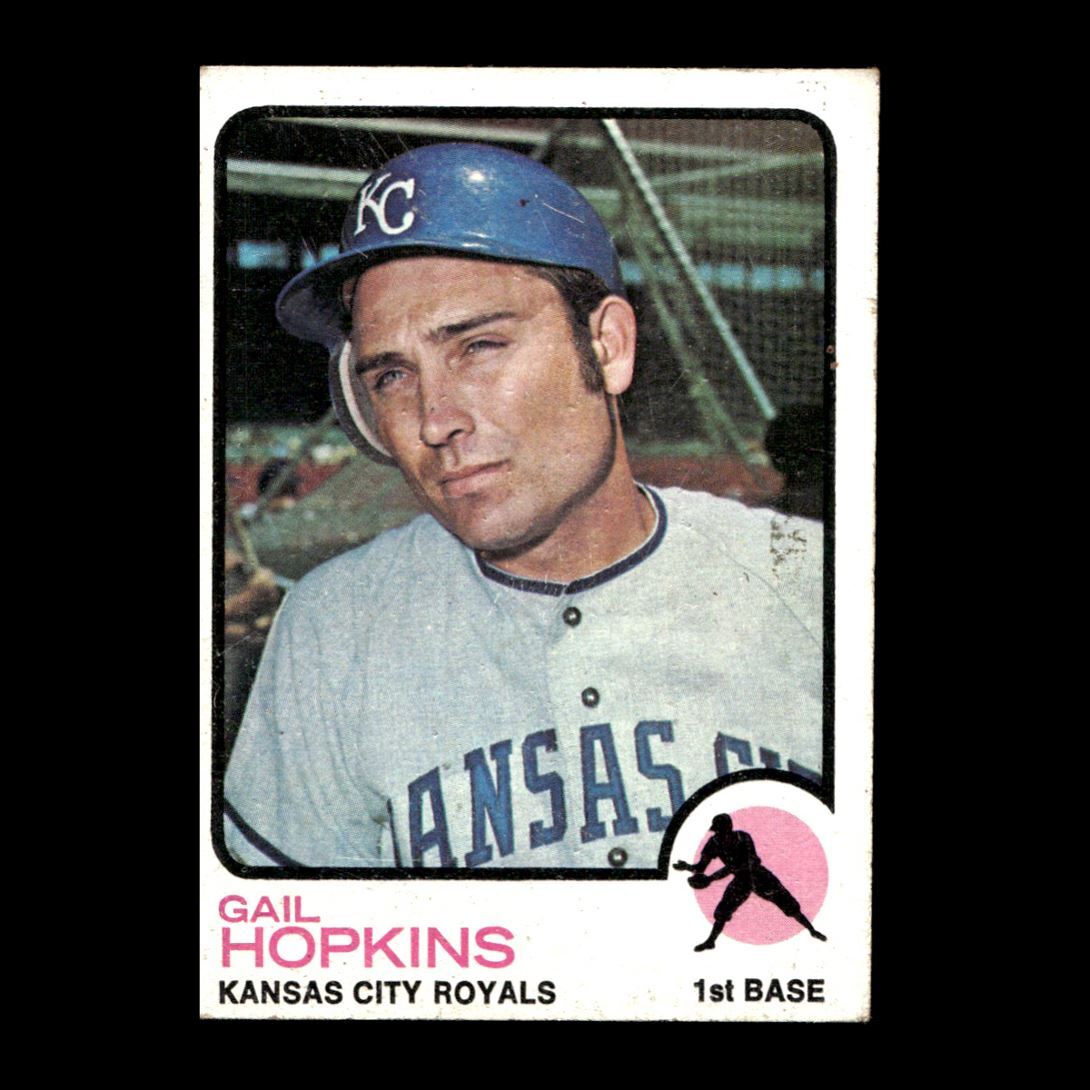 Gail Hopkins 1973 Topps Kansas City Royals #441 Nice R303 | eBay