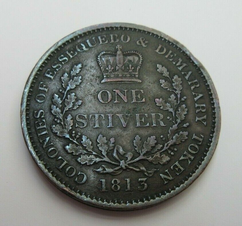 One Stiver 1813 George III Colonies Of Essequebo & Demarary COIN NOW ...