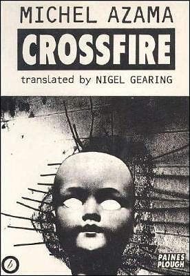Crossfire by Michel Azama, Nigel Gearing (Paperback, 1996) for sale ...
