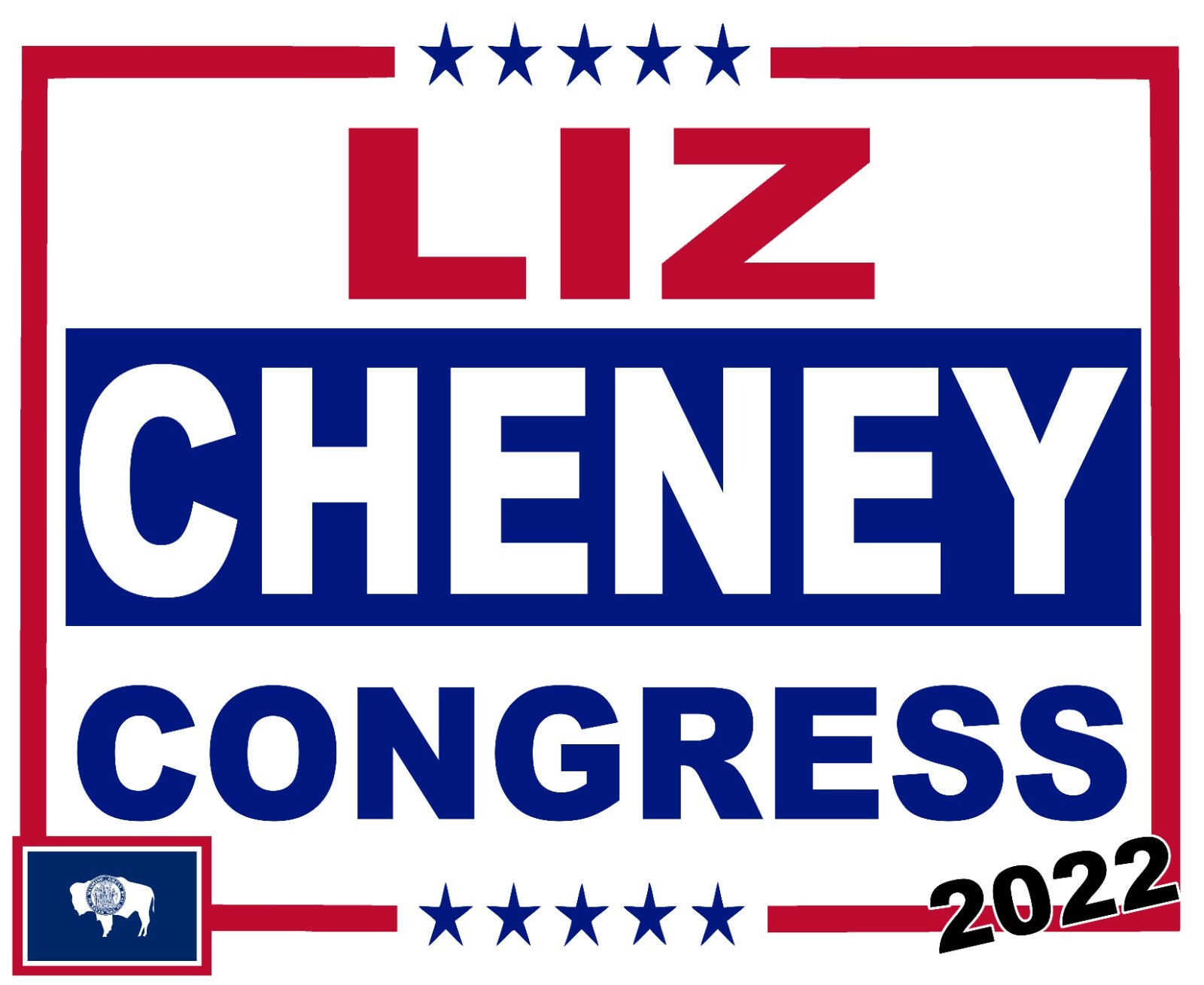 Liz Cheney Wyoming Congress 2022 Red White Blue Yard Sign w Metal Stake ...