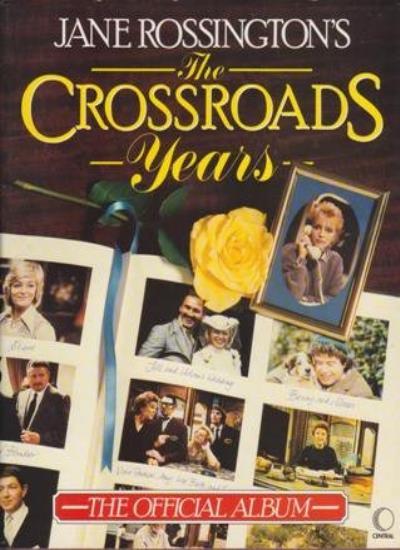 Jane Rossington's the Cross Road Years by Jane Rossington (1988 ...