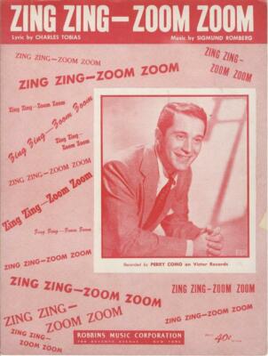 PERRY COMO-ORIGINAL SHEET MUSIC-"ZING ZING-ZOOM ZOOM" | eBay