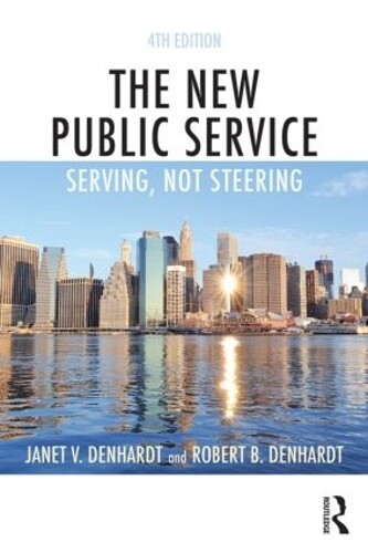 Janet V. Denhardt Robert B. Denhardt The New Public Service (Poche ...