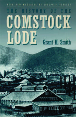 The History Of The Comstock Lode (Nevada Bureau of Mines and Geology ...