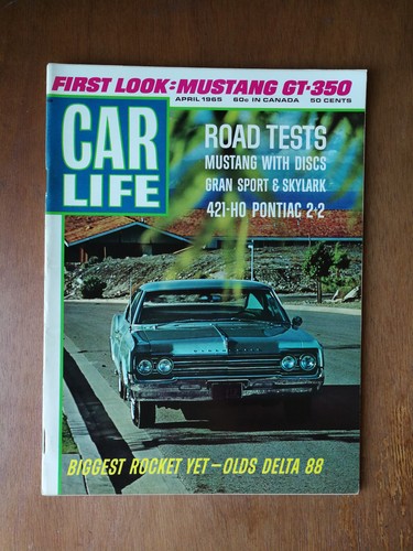 Car Life Magazine April 1965 Ford Mustang GT-350 Buick Skylark Olds ...