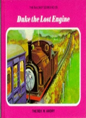 Duke, the Lost Engine (Railway) By W. Awdry. 9780434928026 | eBay