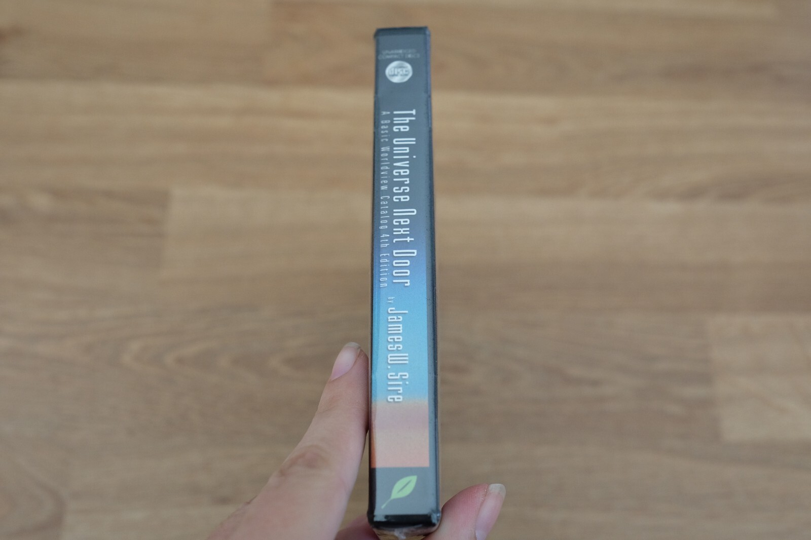 Universe Next Door : A Basic Worldview Catalogue by James W. Sire (2005 ...