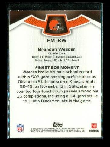 2012 TOPPS FINEST RC Chrome Football Card FM-BW BRANDON WEEDEN ...