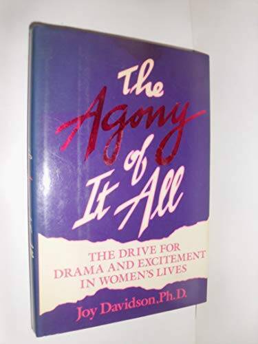 The Agony Of It All - Hardcover By Joy Davidson, PhD - GOOD ...