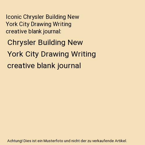 Iconic Chrysler Building New York City Drawing Writing creative blank ...
