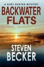 Backwater Flats by Becker, Steven 9781082012945 | eBay