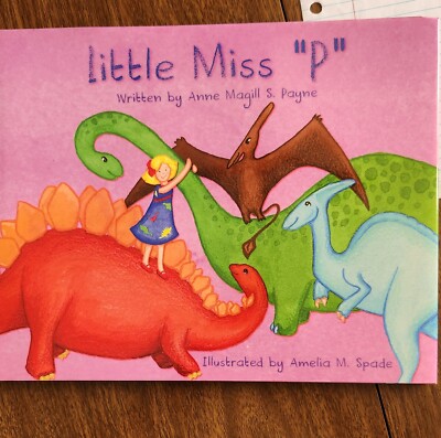 Little Miss P by Anne Magill Payne (2014, Hardcover) Signed by author ...